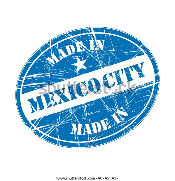 Made Mexico City Rubber Stamp Stock Vector (Royalty Free) 407459437 ...