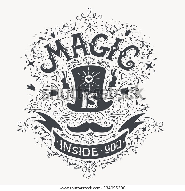 Magic Inside You Vintage Label Moustache Stock Vector (Royalty Free ...