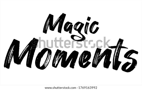 Magic Moments Brush Hand Drawn Writing Stock Vector (Royalty Free ...