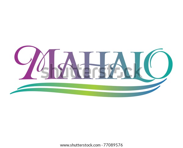 Mahalo Thank You Vector 스톡 벡터(로열티 프리) 77089576 | Shutterstock