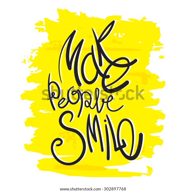 Make People Smile Hand Drawn Calligraphic Stock Vector (Royalty Free ...