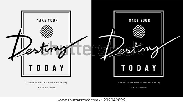 Make Your Destiny Slogan On Black Stock Vector (Royalty Free ...