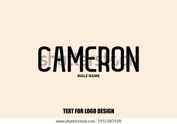 Male Name Cameron Semi Bold Typography Stock Vector (Royalty Free ...