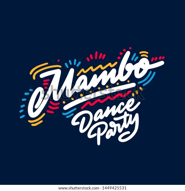 Mambo Dance Party Lettering Hand Drawing Stock Vector (Royalty Free ...