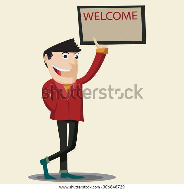 Man Holding Welcome Sign Stock Vector (Royalty Free) 306848729 ...