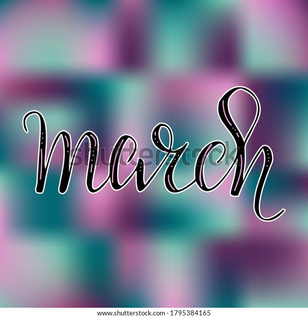 Marzo - letras dibujadas a mano,: vector de stock (libre de regalías ...
