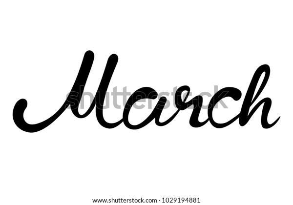 March Hand Lettering On White Background Stock Vector (Royalty Free ...