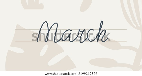 March Handwriting Text Month Year Hand Stock Vector (Royalty Free ...