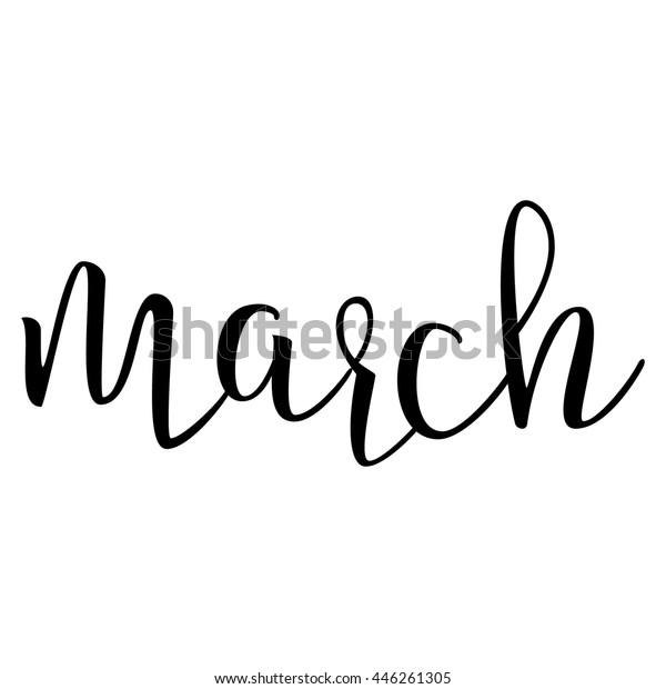 March Typographic Design Black Hand Lettering Stock-vektor (royaltyfri ...