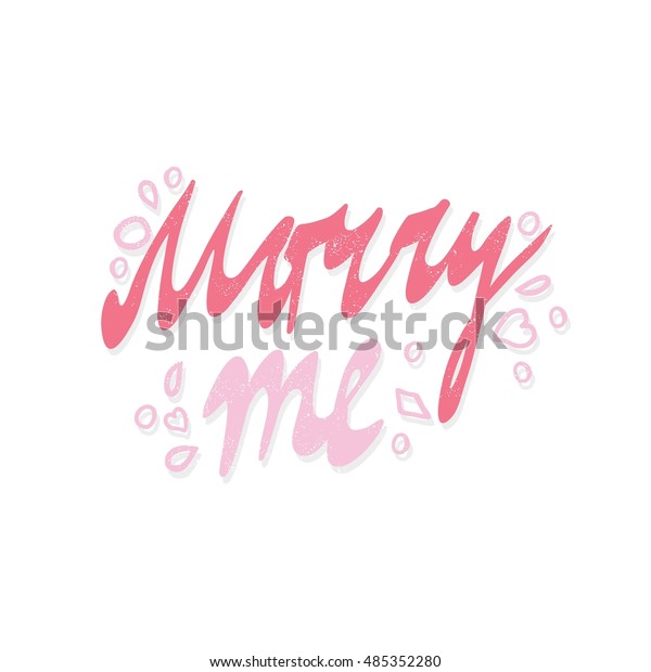 Marry Me Hand Drawn Lettering Vector Stock Vector (Royalty Free ...