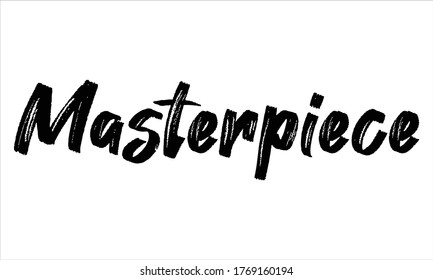 Masterpiece Brush Hand Drawn Writing Typographic Stock Vector (Royalty ...