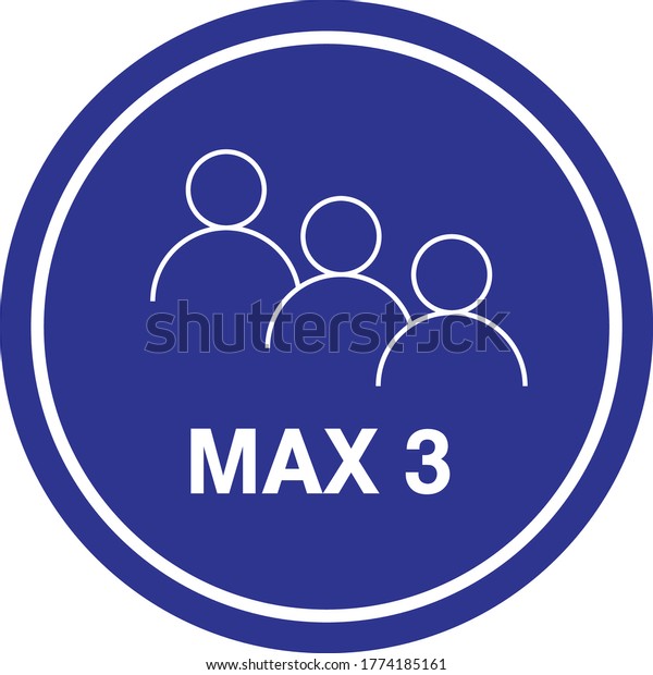 Maximum 3 People Sign Vector Content Stock Vector (Royalty Free ...