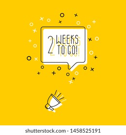 Megaphone Phrase 2 Weeks Go Speech Stock Vector (Royalty Free ...