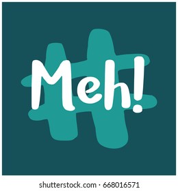 28 Meh word Images, Stock Photos & Vectors | Shutterstock