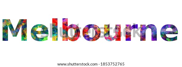Melbourne Colorful Typography Text Banner Vector Stock Vector (Royalty ...