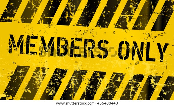 Members Only Sign Grungy Vector Stock Vector (Royalty Free) 456488440