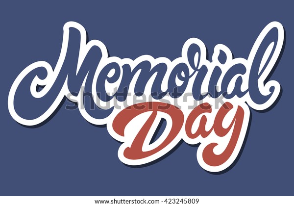 Memorial Day Hand Drawn Lettering Design Stock Vector (Royalty Free ...