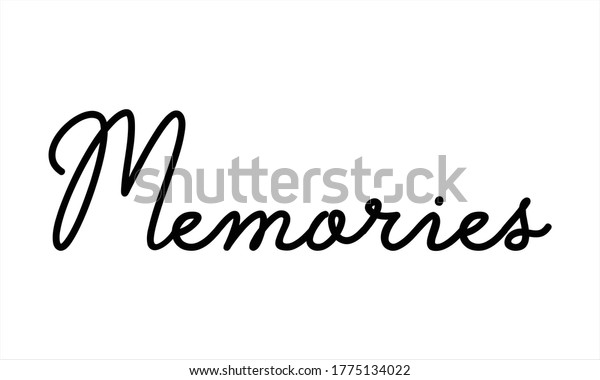 Memories Typography Hand Written Black Text Stock Vector (Royalty Free ...