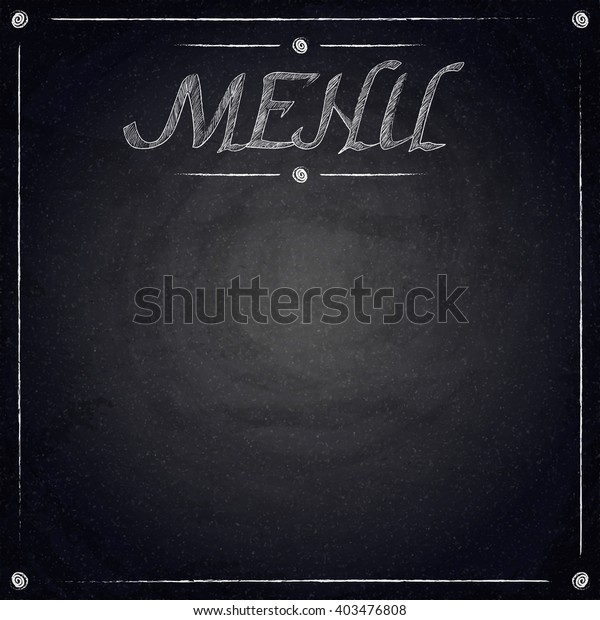 Menu Restaurant On Black Chalkboard Background Stock Vector (Royalty ...