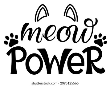 739 Meow power Images, Stock Photos & Vectors | Shutterstock