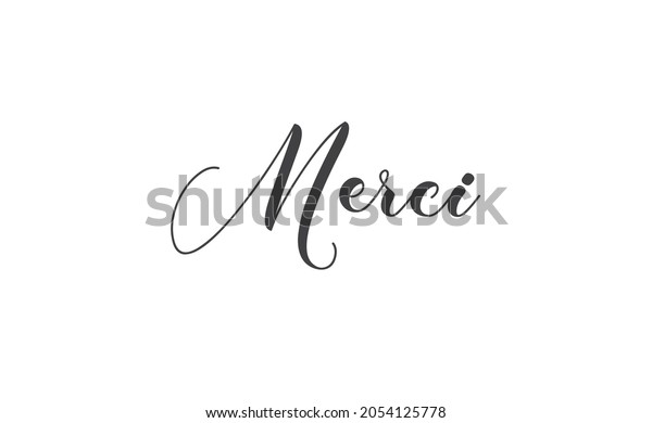 Merci Calligraphy Text Hand Drawn Phrase Stock Vector (Royalty Free ...