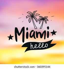 4,097 Miami letters Images, Stock Photos & Vectors | Shutterstock