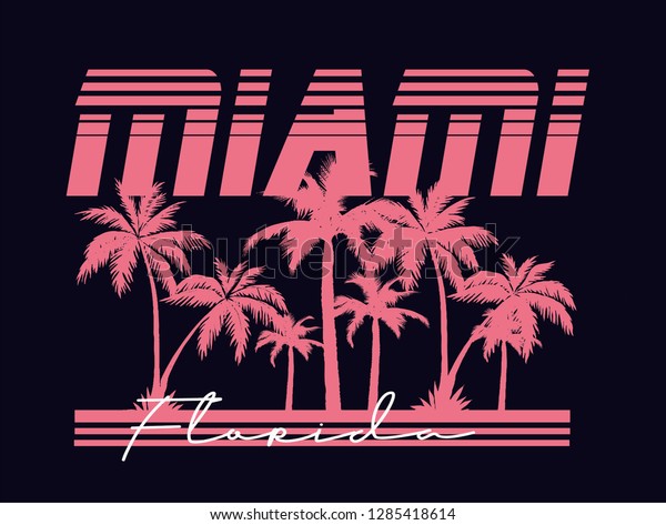 Miami Graphic Print Stock Vector (Royalty Free) 1285418614 | Shutterstock