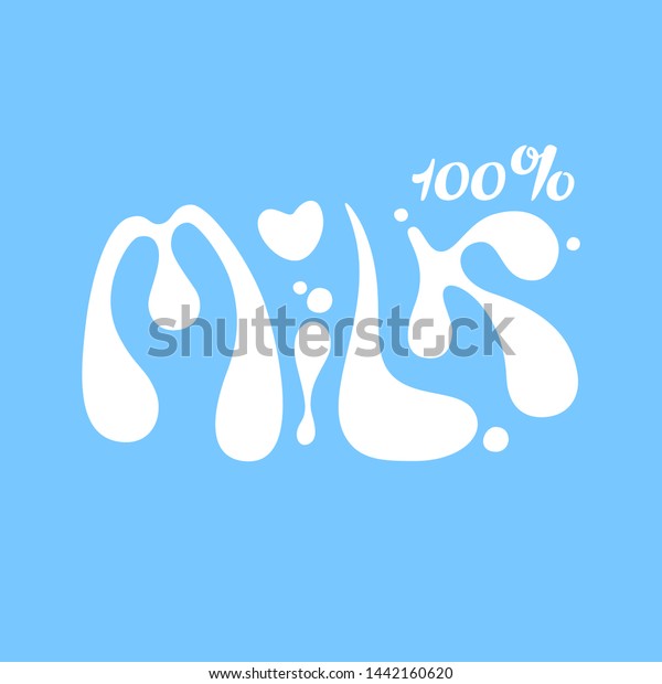 Milk Logo Template Milk Hand Written: เวกเตอร์สต็อก (ปลอดค่าลิขสิทธิ์ ...