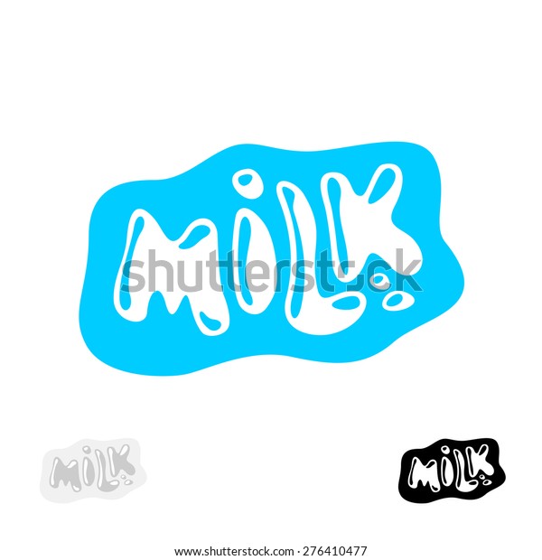 Milk Word Text Logo Letters Shape: เวกเตอร์สต็อก (ปลอดค่าลิขสิทธิ์ ...