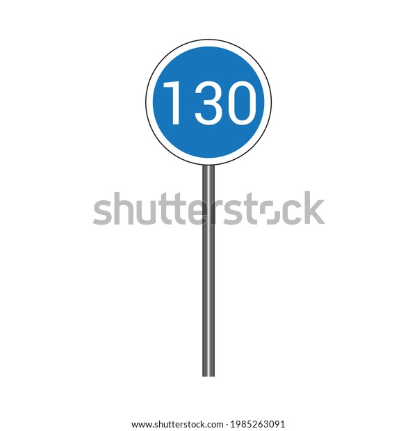 Minimum Speed Limit 130 Traffic Sign Stock Vector (Royalty Free ...