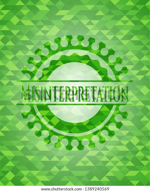Misinterpretation Realistic Green Emblem Mosaic Background Stock Vector ...