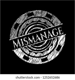 Mismanage Written Chalkboard Texture Stock Vector (Royalty Free ...