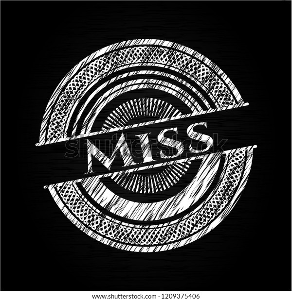 Miss Written On Blackboard Stock Vector (Royalty Free) 1209375406 ...