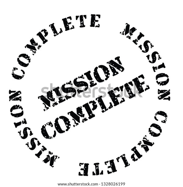 Mission Complete Stamp On White Background Stock Vector (Royalty Free ...