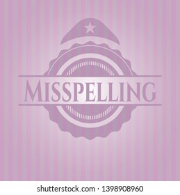 Misspelling Badge Pink Background Vector Illustration Stock Vector ...
