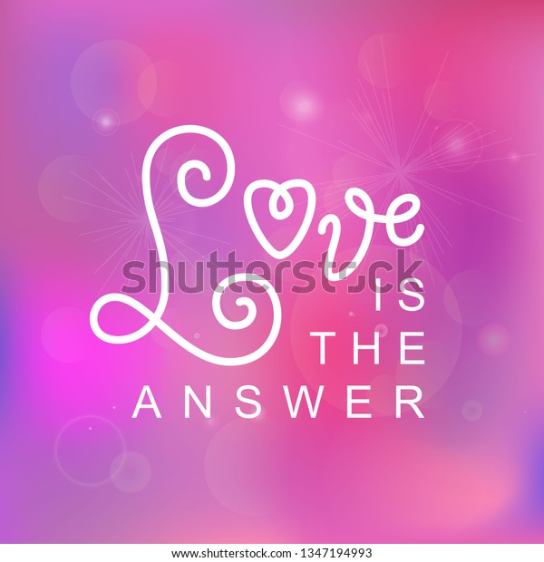 Modern Calligraphy Lettering Love Answer White Stock Vector (Royalty ...