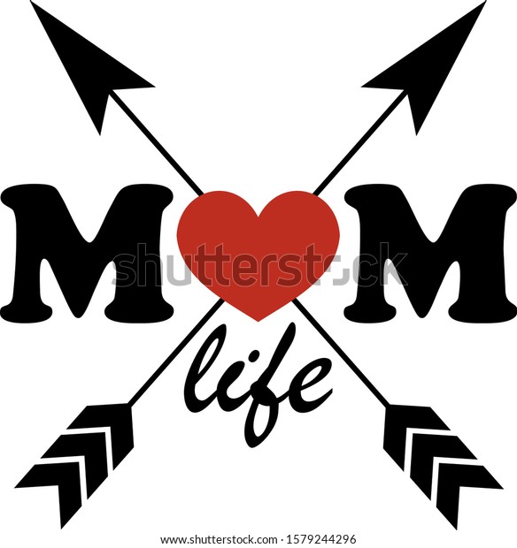 Mom Life Clipart Heart Arrows Vector Stock Vector Royalty Free 1579244296
