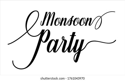 Monsoon Party Calligraphic Cursive Typographic Text Stock Vector ...