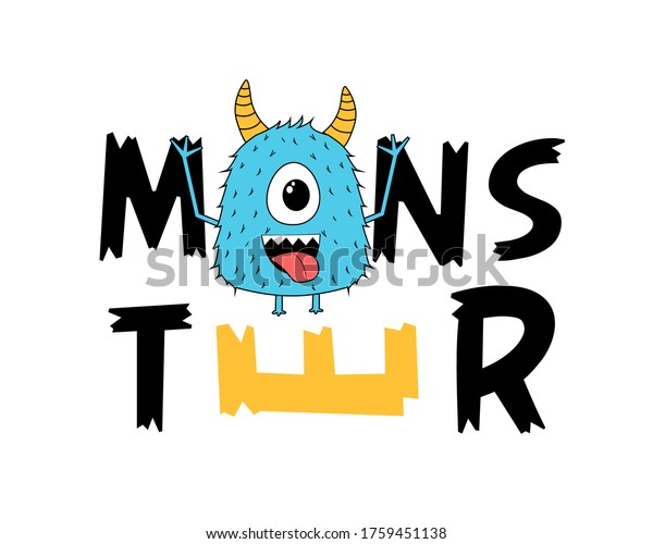 Monster Print Design Slogan Vector Illustration Stock Vector (Royalty ...