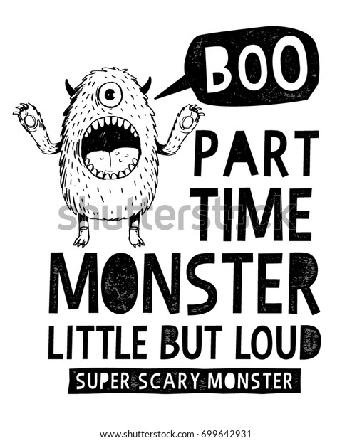 Monster Slogan Graphic Tshirt Other Uses Stock Vector (Royalty Free ...