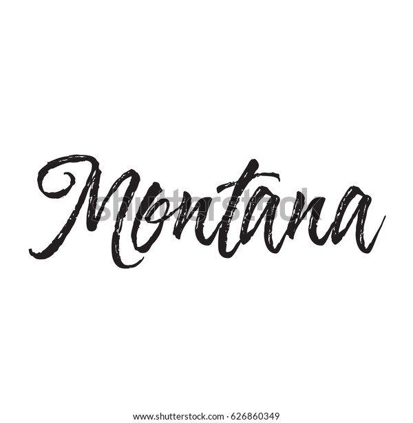 Montana Text Design Vector Calligraphy Typography Stock Vector (Royalty ...