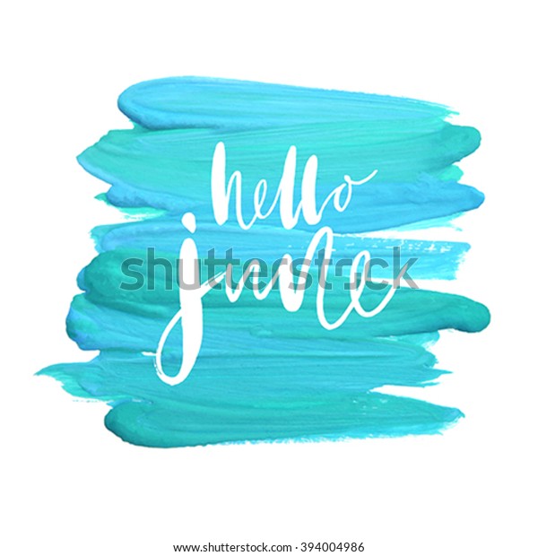 Motivation Poster Hello June Abstract Background Stock Vector (Royalty ...
