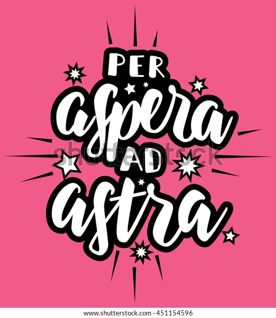 Motivational Latin Phrase Through Difficulties Stars Stock Vector Royalty Free 451154596