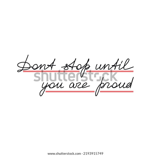 Motivational One Line Continuous Phrase Stop Stock Vector (Royalty Free ...