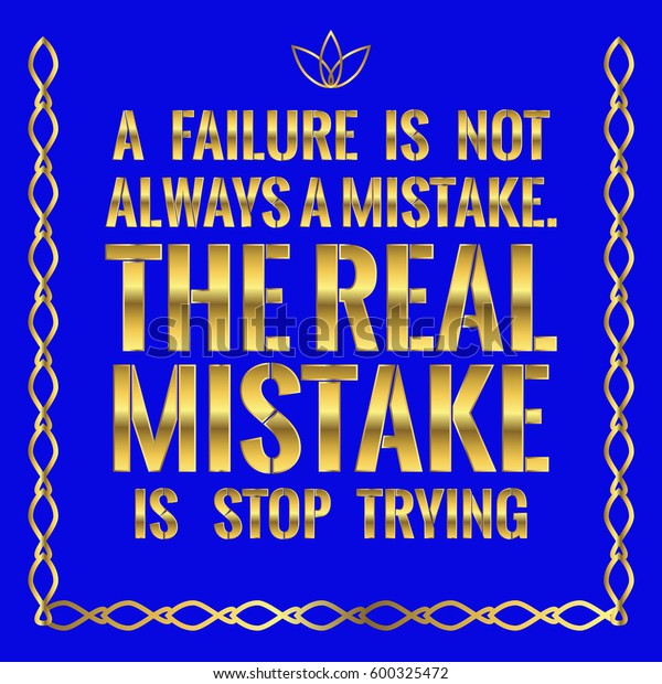 Motivational Quote Failure Not Always Mistake Stock Vector (Royalty ...