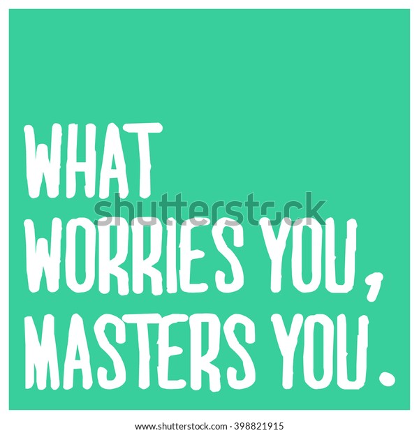 Motivational Quote Vector Art Stock Vector (Royalty Free) 398821915 ...