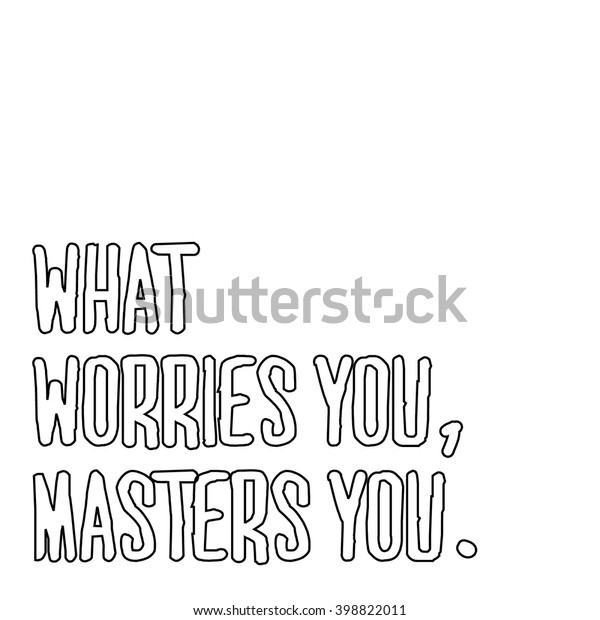 Motivational Quote Vector Art Stock Vector (Royalty Free) 398822011 ...