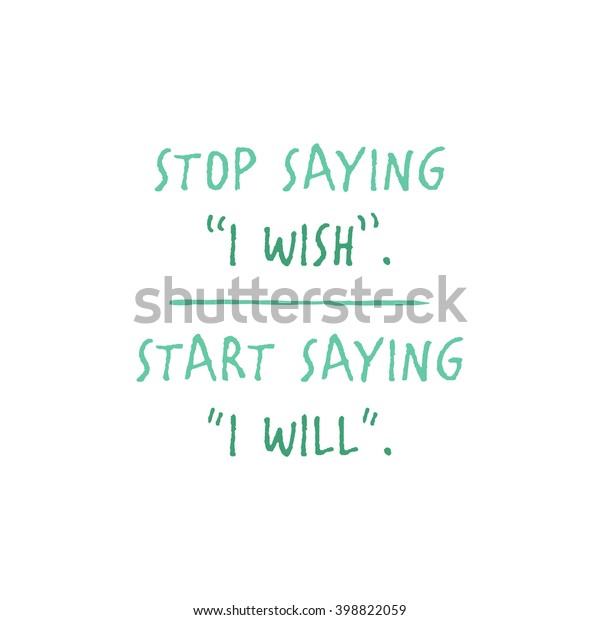 Motivational Quote Vector Art Stock Vector (Royalty Free) 398822059 ...