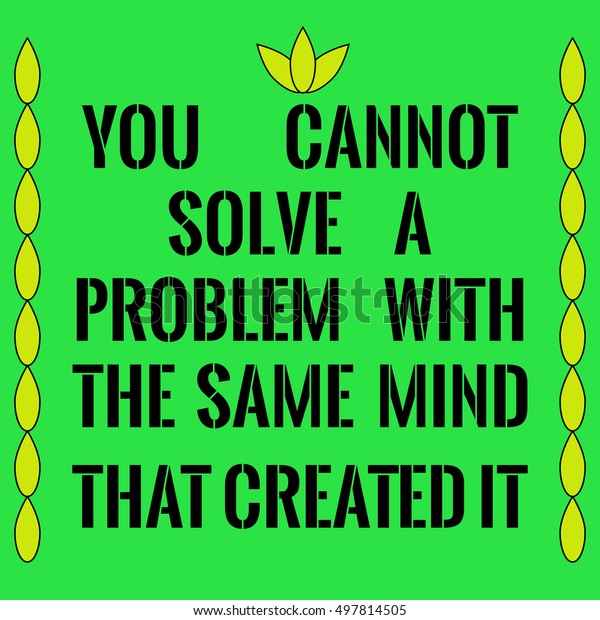 Motivational Quote You Cannot Solve Problem Stock Vector (Royalty Free ...