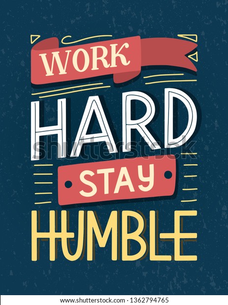 Motivational Typography Poster Work Hard Stay Stock Vector (Royalty ...